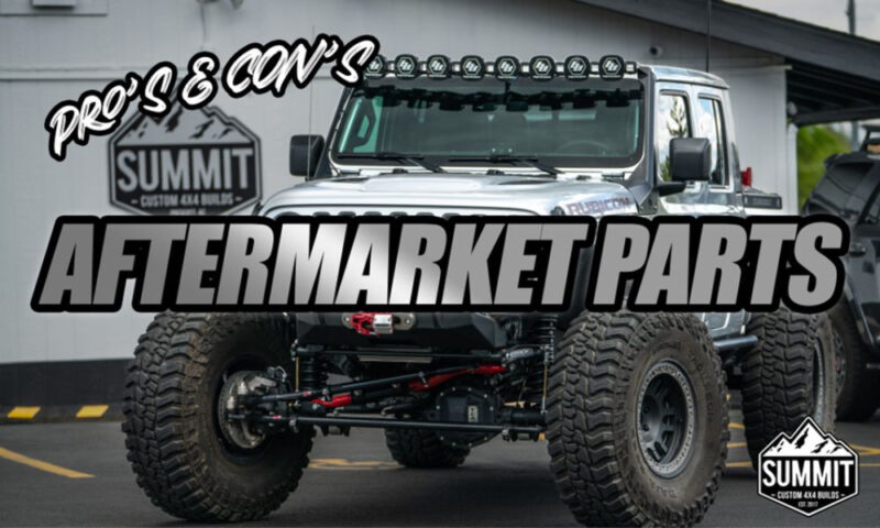 Pros And Cons Of Buying Aftermarket 4x4 Parts | Summit 4x4